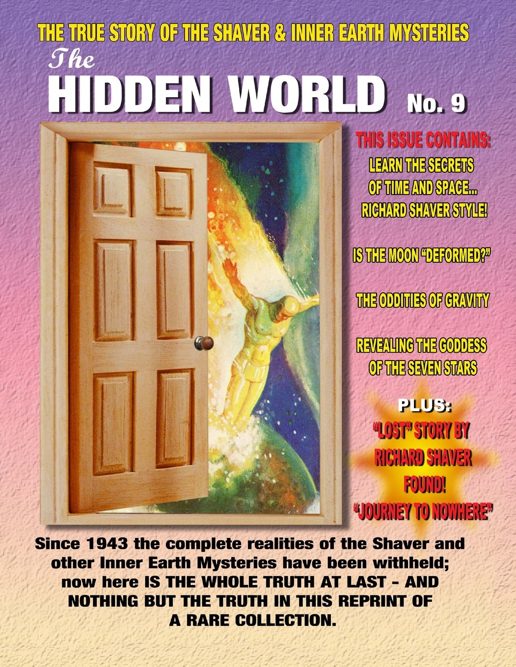 The Hidden World Number 9: The True Story Of The Shaver & Inner Earth ...